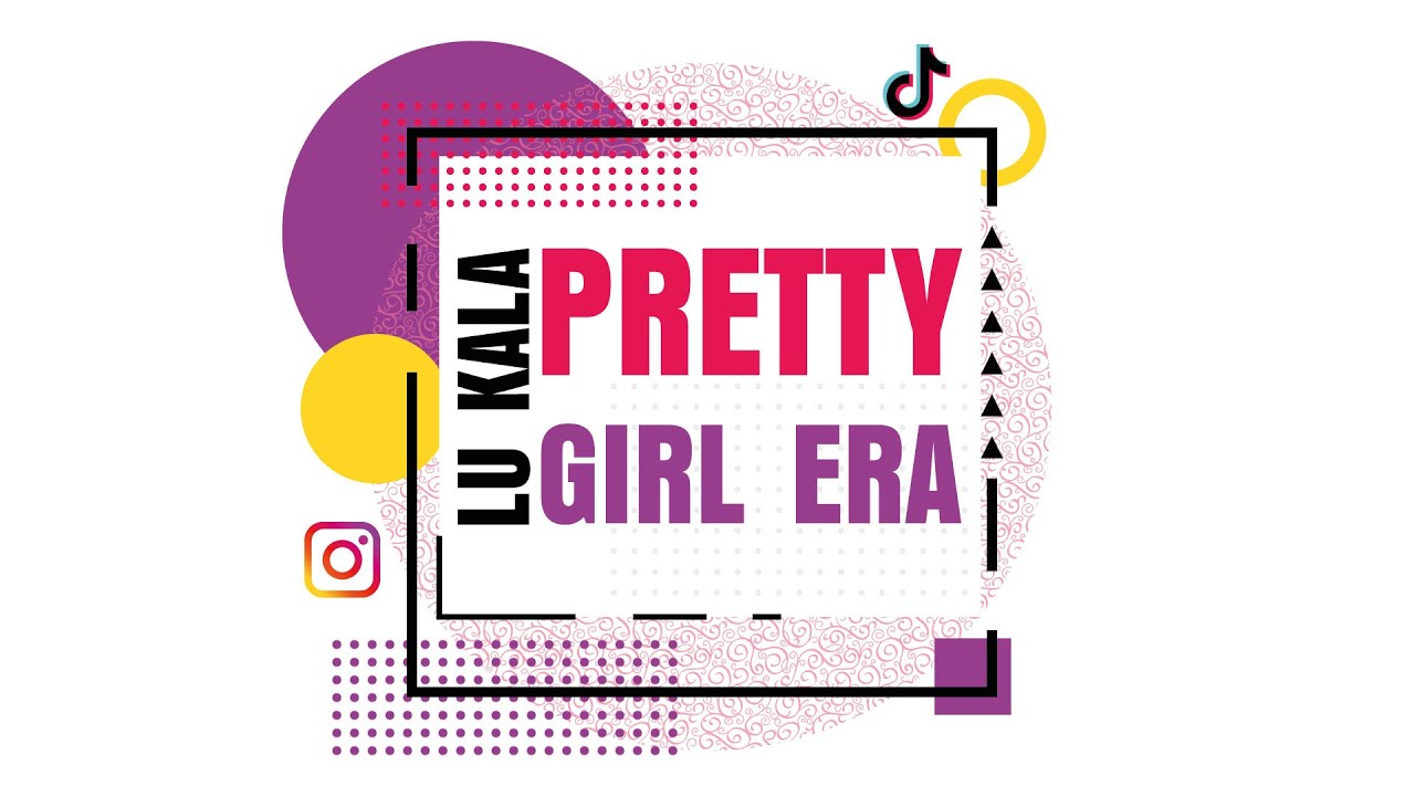 Pretty Girl Era - LU KALA [Lyric Video] - YouTube