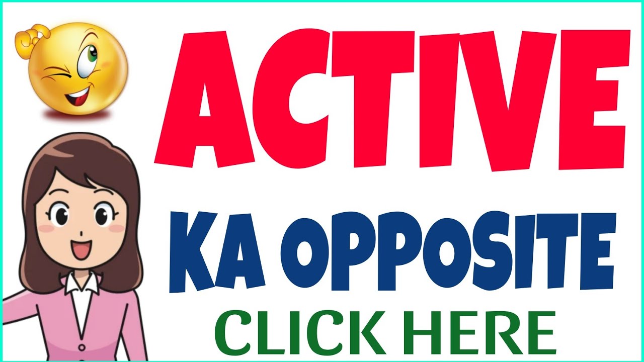 Active ka opposite word | Active ka opposite | opposite word of active ...