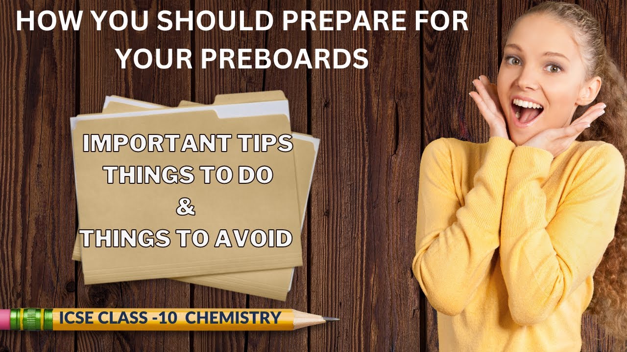 HOW TO PREPARE FOR PREBOARDS EXAM | ICSE | CLASS 10 | CHEMISTRY | TAPUR ...