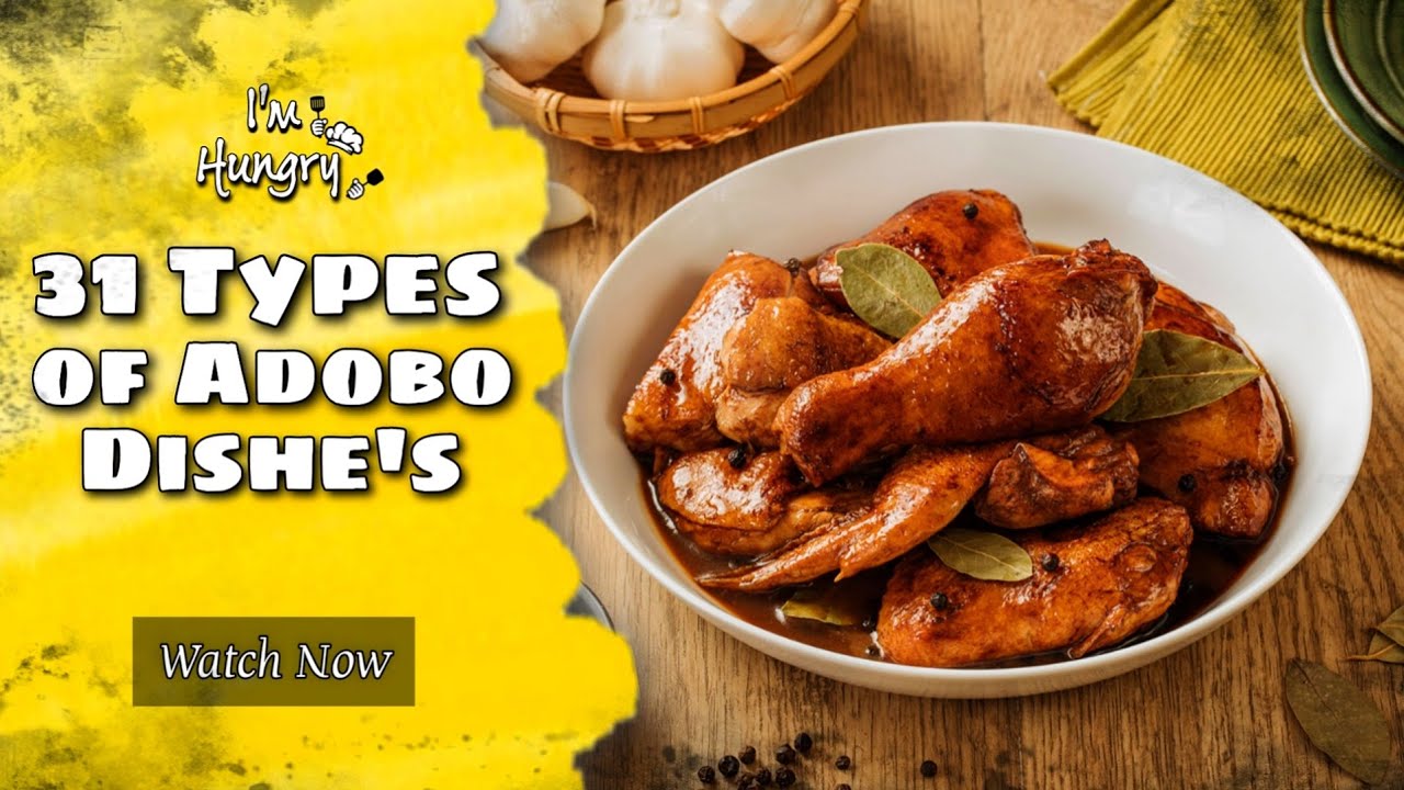 31 Types of Adobo Dishes: "The Unofficial National Dish of the ...