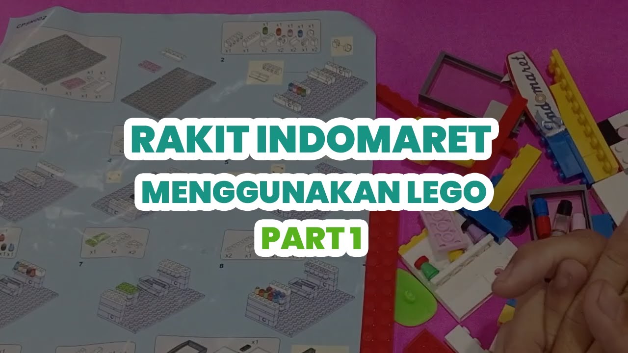 RAKIT INDOMARET MENGGUNAKAN LEGO PART 1 || SEPUTAR ANAK - YouTube