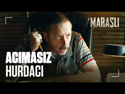 Gizemli adam Hurdacı ve mekanı... - Maraşlı En Efsane Sahneler