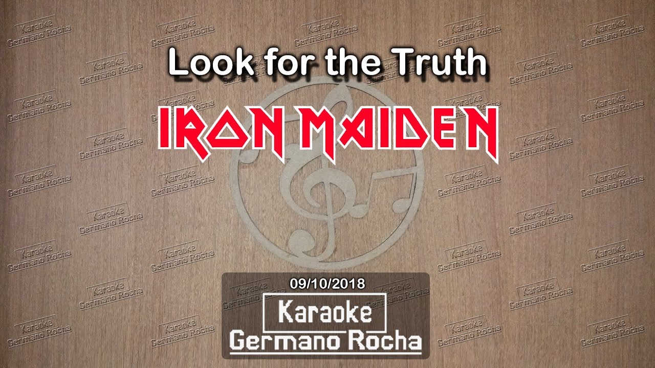 Iron Maiden - Look For The Truth (Karaoke) - YouTube
