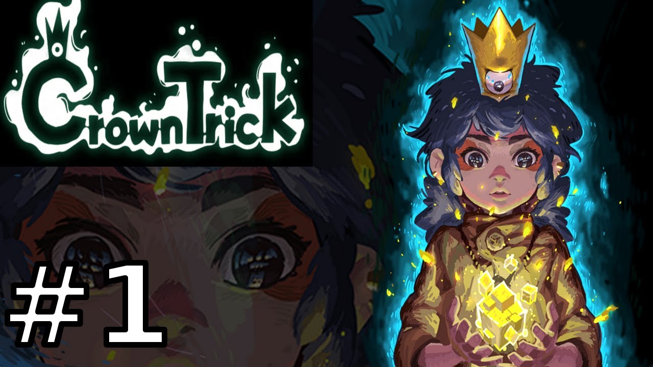 Crown Trick - Part 1 Walkthrough (Gameplay) - YouTube