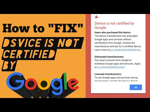 How to fix " Device is not certified by google - YouTube