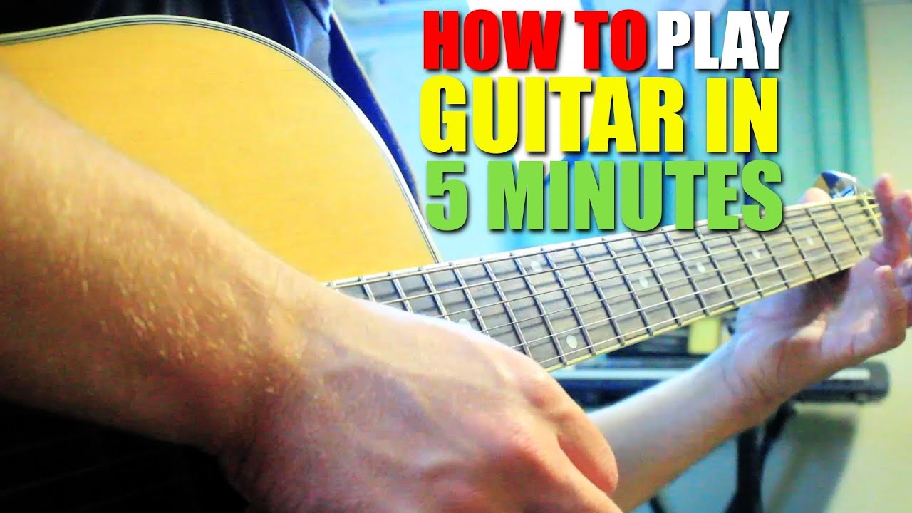 How to Play Guitar in 5 MINUTES - Easy Beginner Lesson - YouTube
