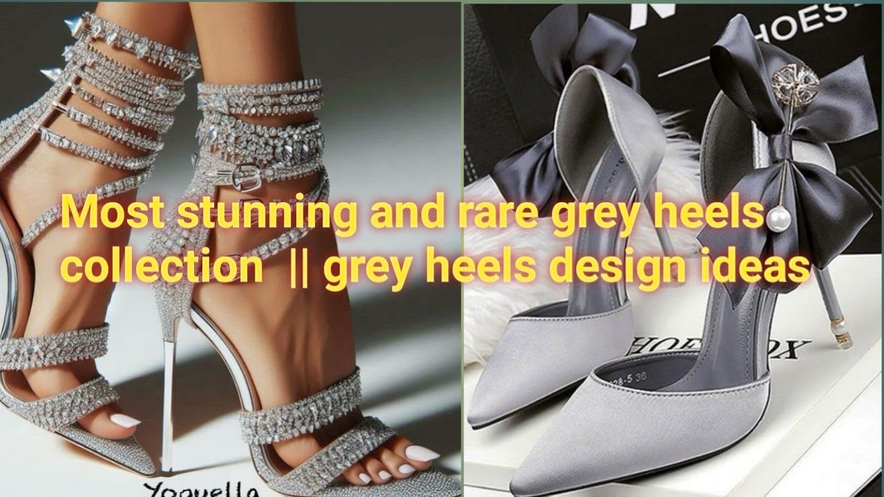 Most stunning and rare grey heels collection || grey heels design ideas ...