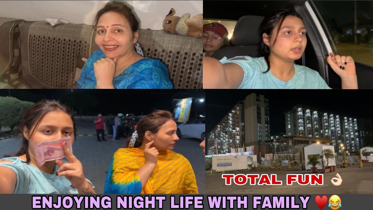 ENJOYING NIGHT LIFE WITH FAMILY ♥️😂TOTAL FUN 👌🏻 - YouTube