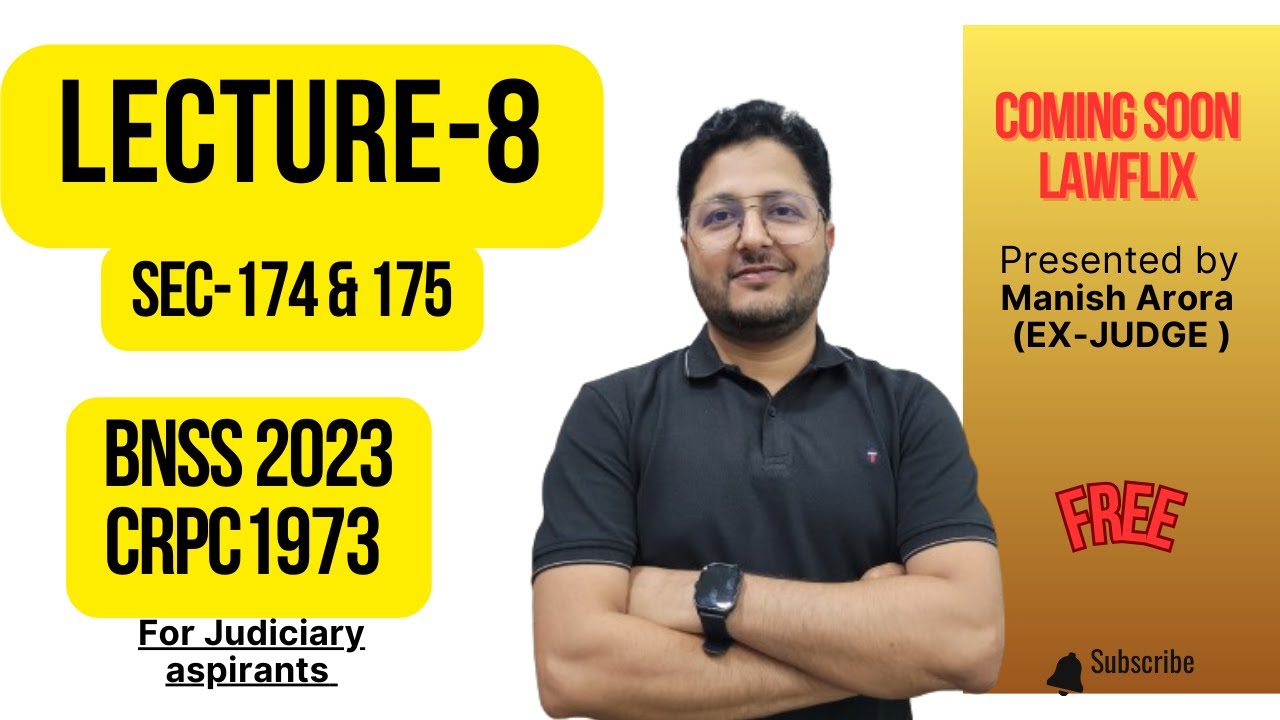 Lecture 8, Understanding Sections 174 & 175 BNSS 2023 #judiciary - YouTube