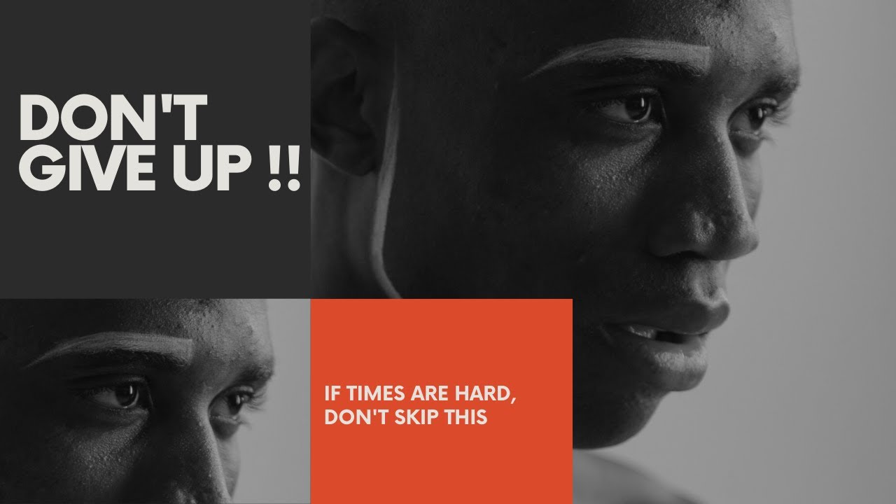 Don't Give Up: Inspiring Short Motivational Video for students - Watch ...