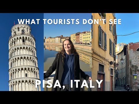 Pisa, Italy: this city is NOT what you think