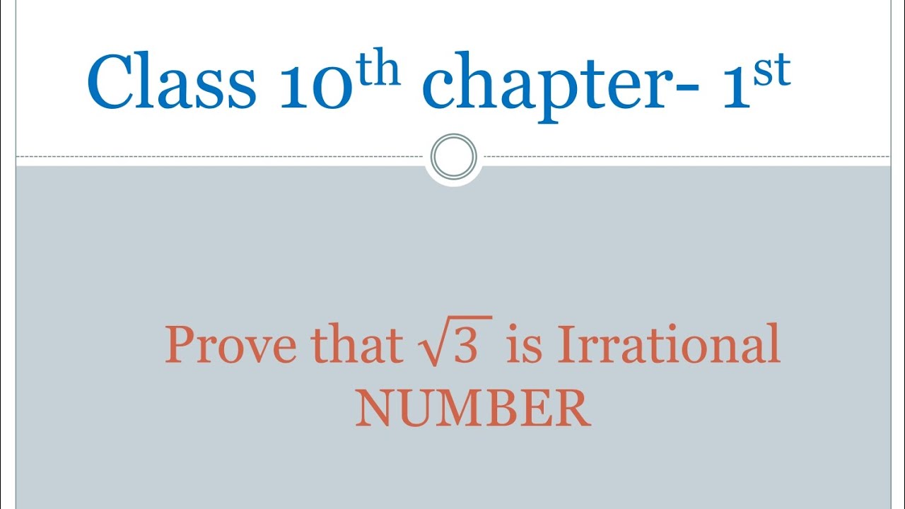 Prove that root 3 is an Irrational no. class 10th ch.- 1st maths ...