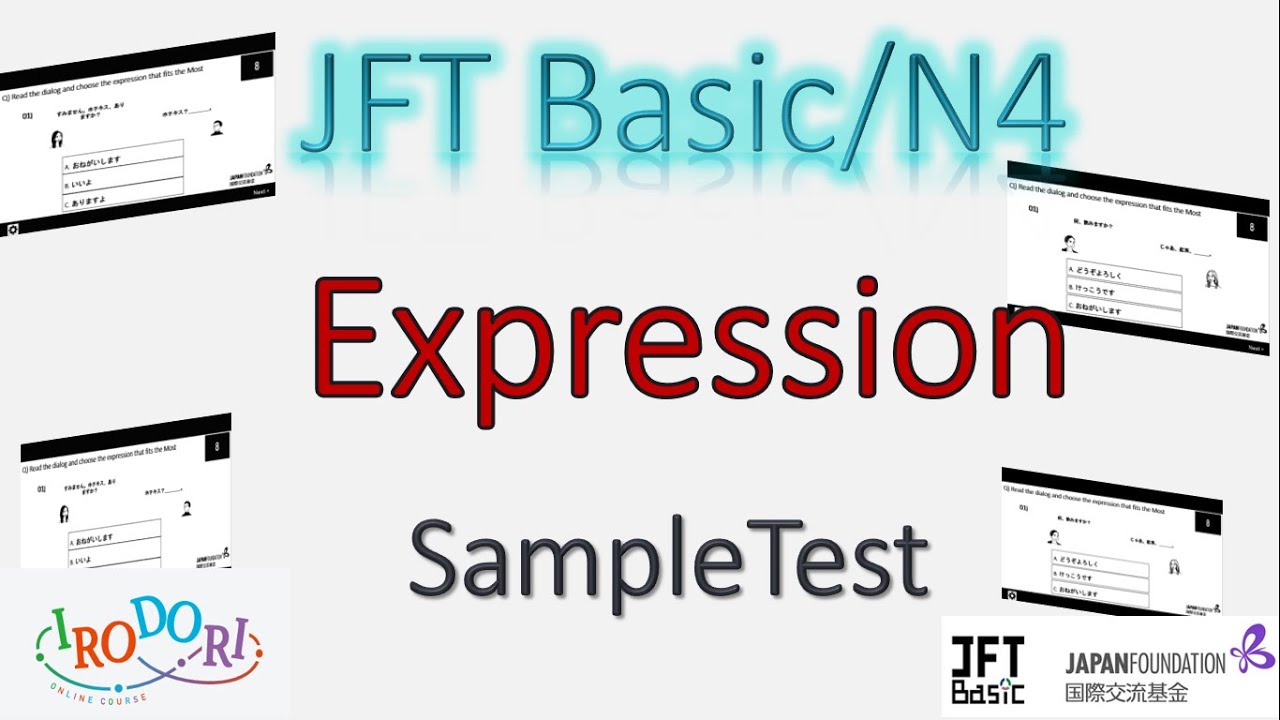 JFT BASIC | EXPRESSION | JFT SAMPLE TEST | IRODORI BOOK | JLPT N4&N5 ...