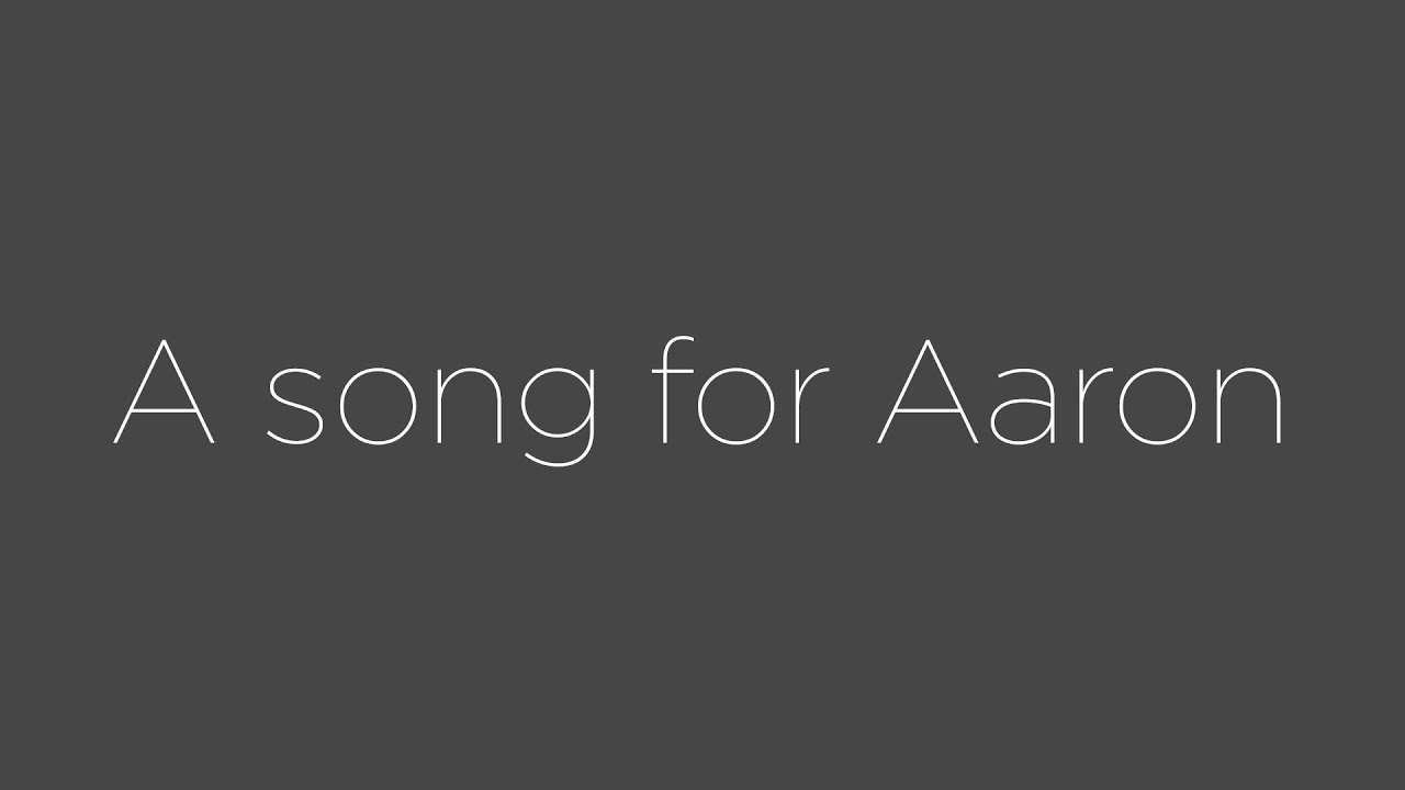 A song for Aaron (Original Song) - YouTube