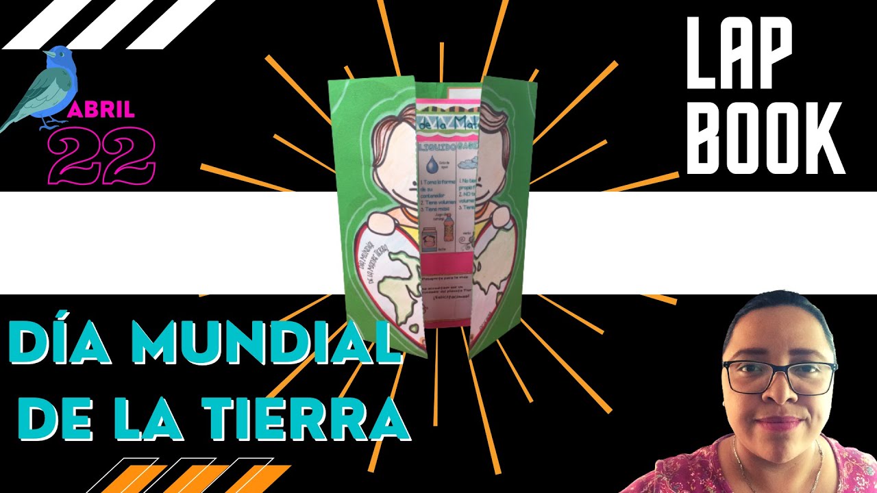 DIA MUNDIAL DE LA TIERRA LAPBOOK - YouTube