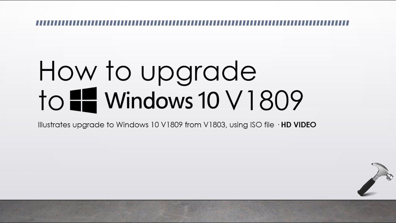 How to upgrade to Windows 10 V1809 From V1803 - YouTube