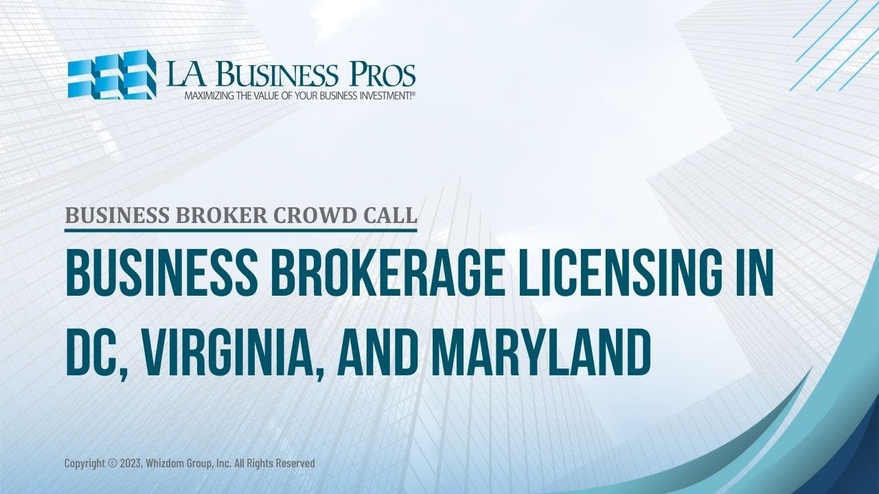 Business Brokerage Licensing in DC, Virginia, and Maryland - YouTube