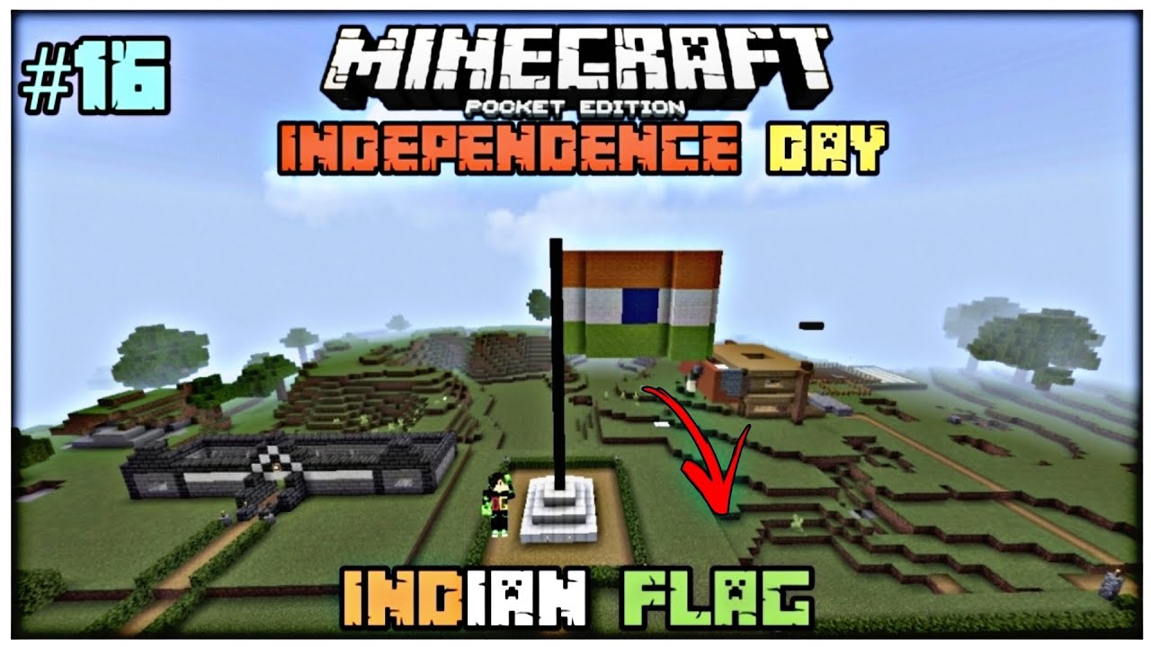 I made an Indian flag in Minecraft pe || happy independence day # ...