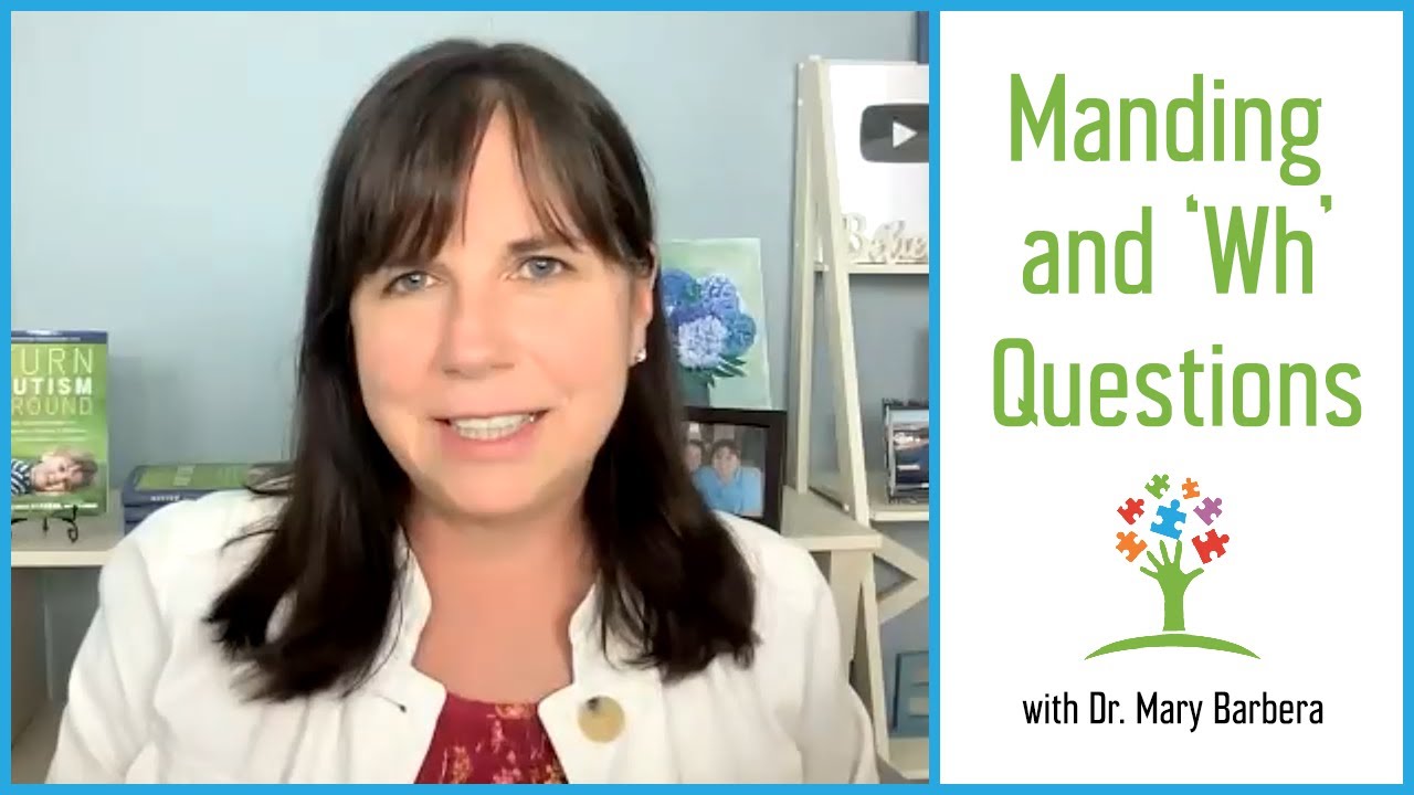 Manding and ‘Wh’ Questions for Teaching Children with Autism - YouTube