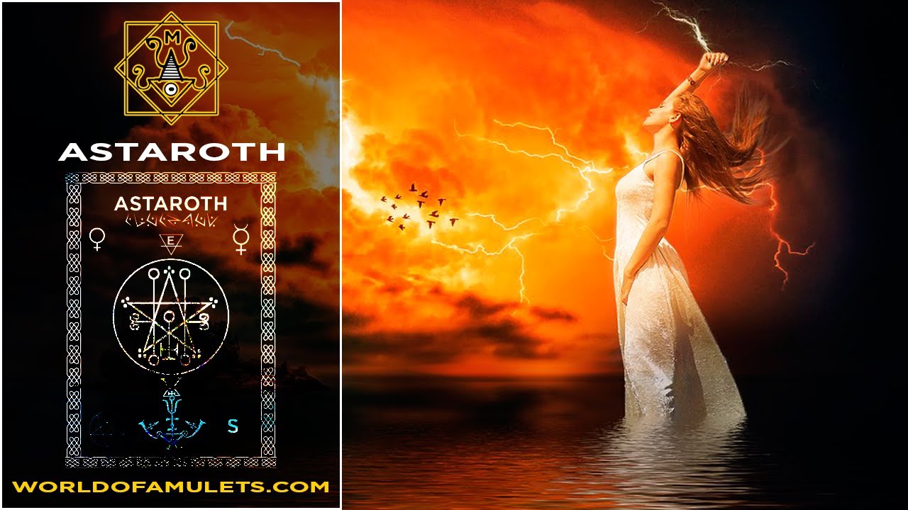 🔥🔥🔥Astaroth - How to Summon a Spirit - Demon Astaroth, who is she work ...