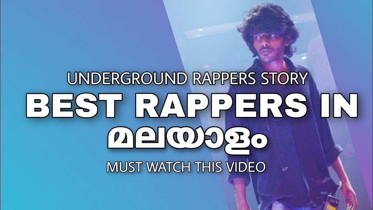 TOP 10 MALAYALAM RAPPERS IN 2020 | POPULAR MALAYALAM RAP SONGS 2020 ...
