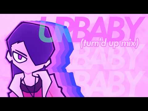 URBABY (turn'd up mix)