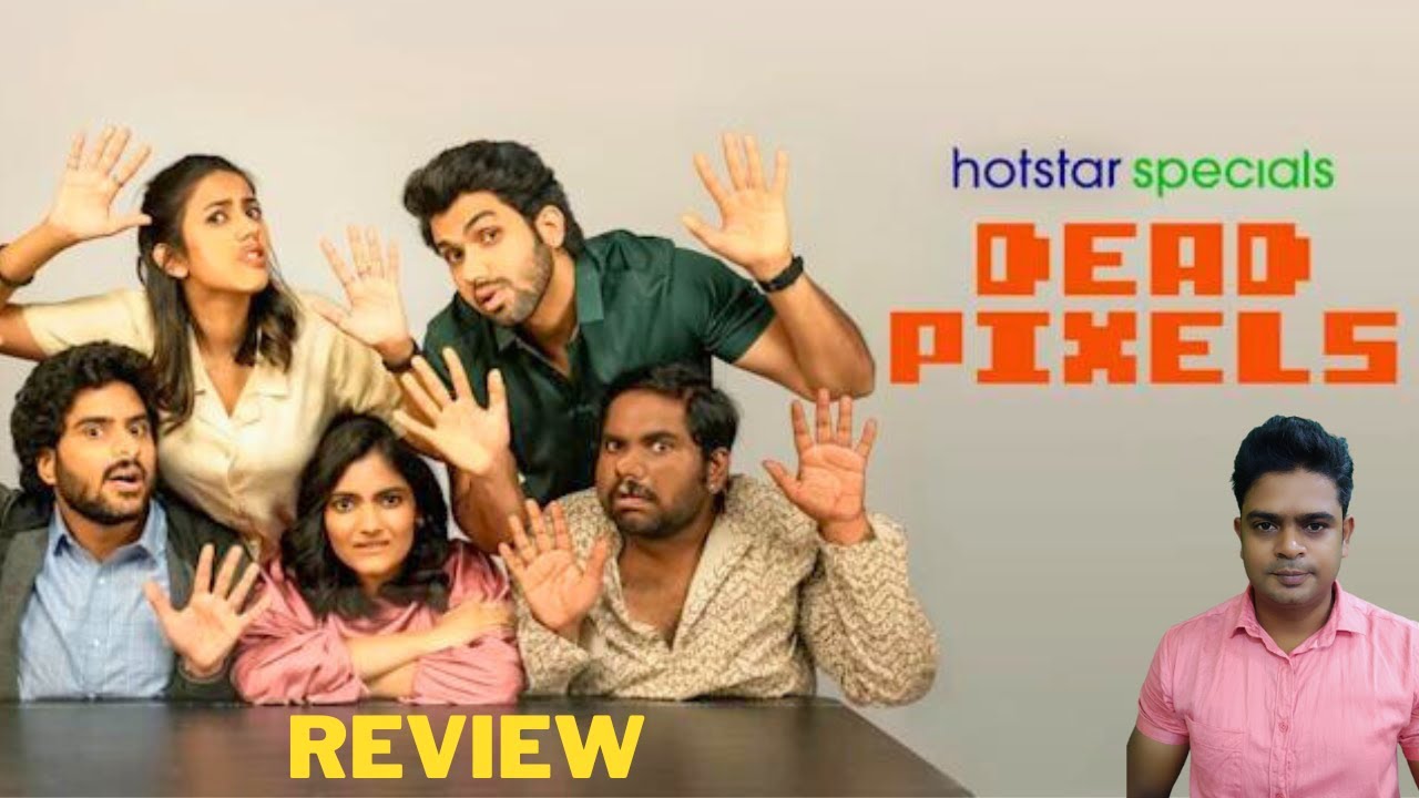Dead Pixels series review | Niharika konidela, Akshay Lagusani, Viva ...