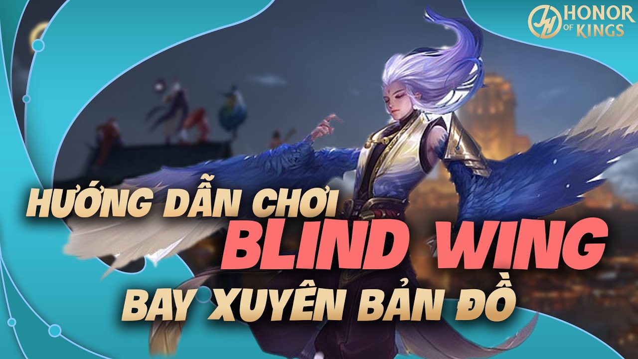 VGVD | Hướng dẫn chơi Blind Wing - Đôi Cánh Của Rừng - YouTube