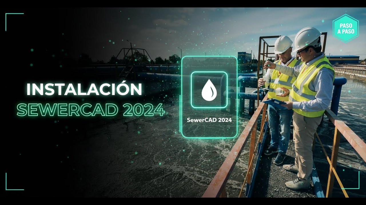 INSTALACION SEWERCAD 2024 V.24.00.00.25 PARA WINDOWS 10 Y 11 100% ...