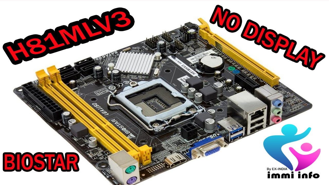 H81ML V3 NO DISPLAY PROBLEM | BIOSTAR H81ML V3 NO DISPLAY PROBLEM - YouTube