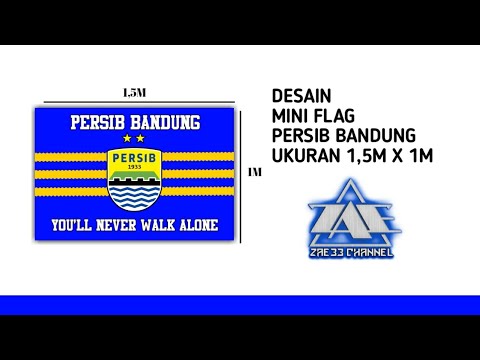 TUTORIAL DESAIN MINI FLAG PERSIB BANDUNG UKURAN 1,5M X 1M DI ANDROID ...