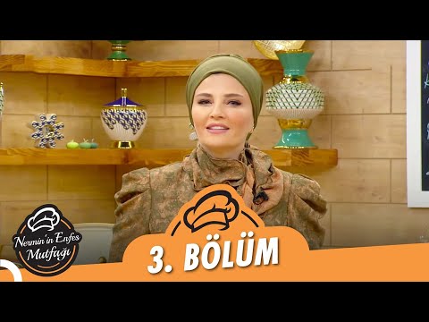 Nermin'in Enfes Mutfağı 3. Bölüm (24 Şubat 2021)