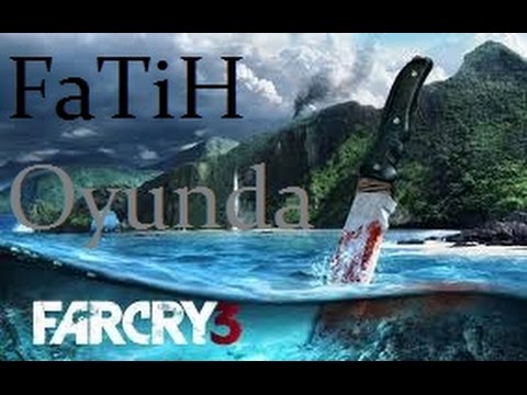 #Far Cry 3# (Bölüm 1) Başlangıç Giriş