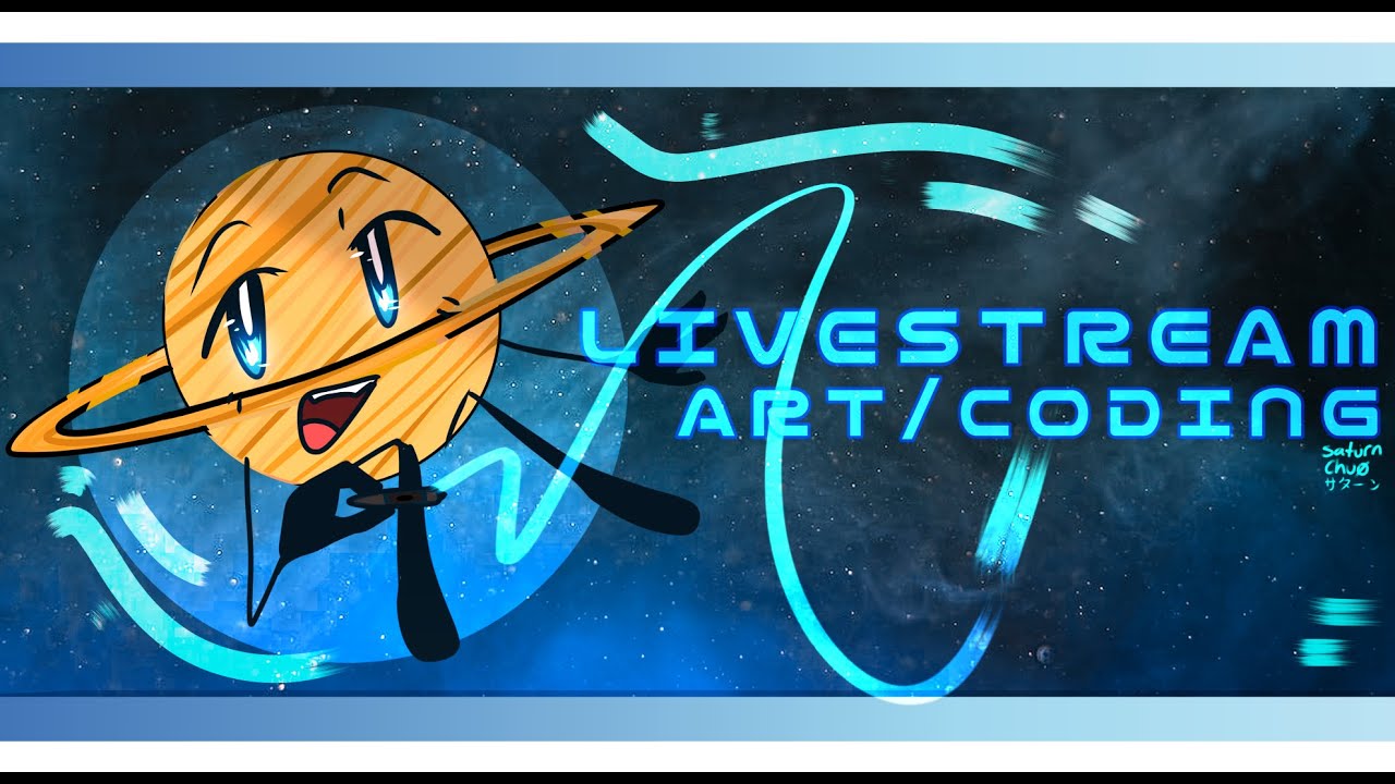 LIVESTREAM - art/coding/vibing - YouTube