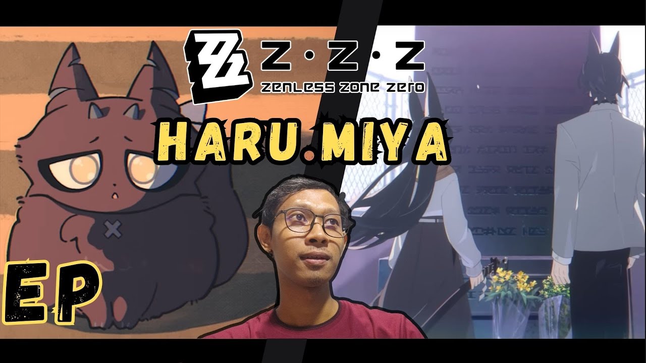 ZZZ | Harumasa and Miyabi EP | why all section 6 member have sad story ...