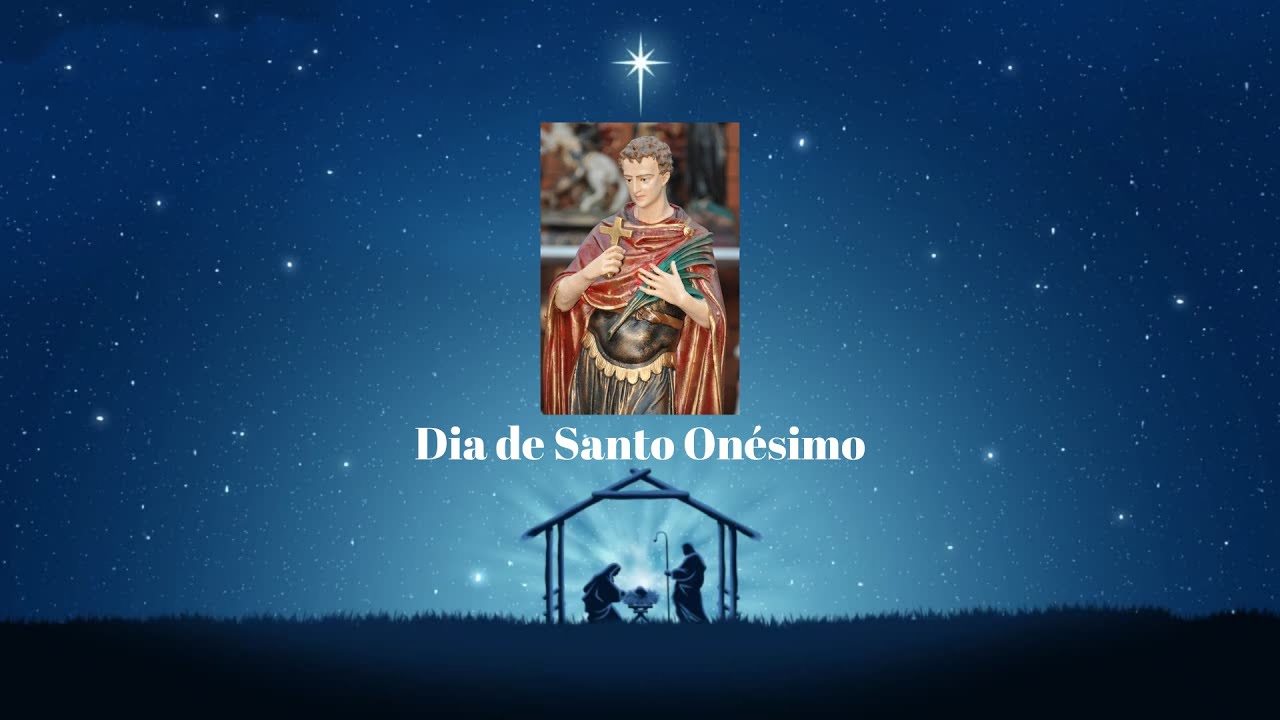 Dia de Santo Onésimo - 16 de fevereiro - Calendário Tradicional da ...