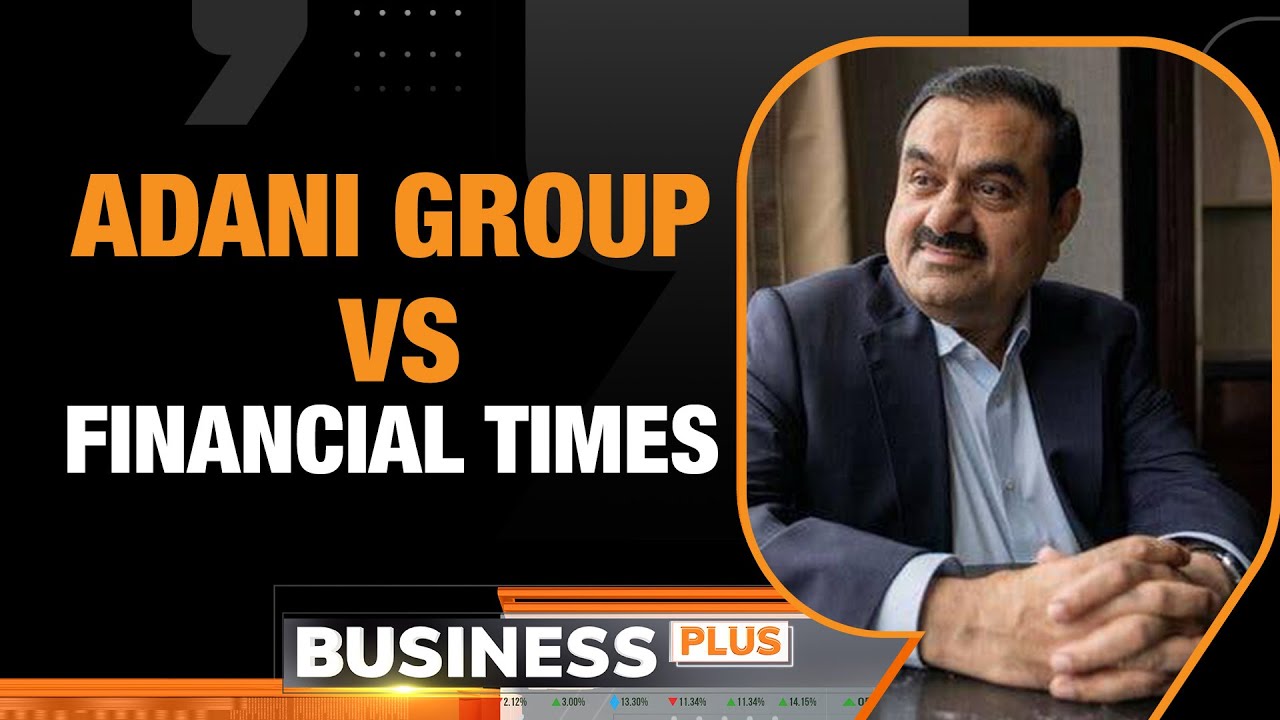 Adani Group Stocks Decline After Financial Times Investigation Report ...