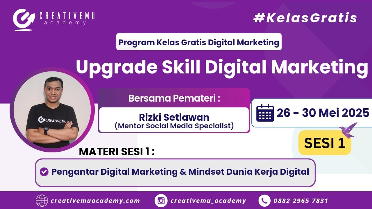 SESI 1 Kelas Gratis Upgrade Skill Digital Marketing (Creativemu Academy ...