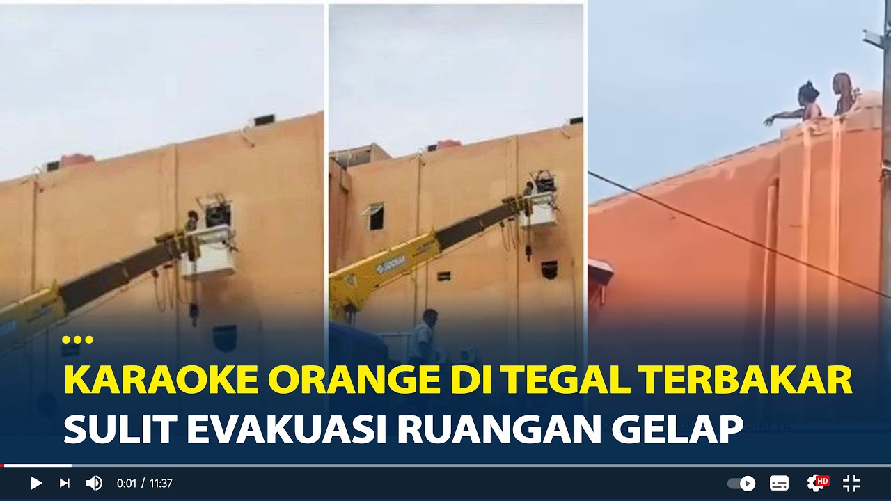Karaoke Orange Di Tegal Terbakar 6 Pemandu Lagu Tewas Sulit Evakuasi
