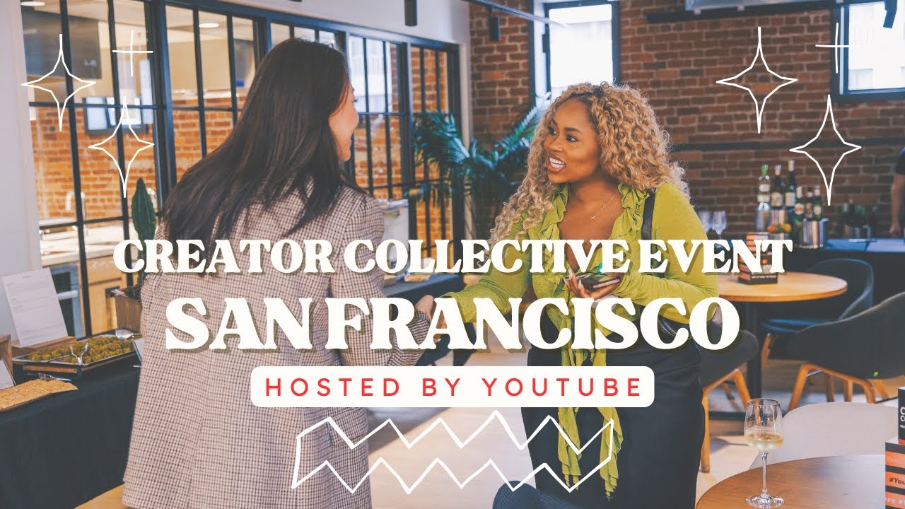 Attending YouTube's Creator Collective Event in San Francisco! - YouTube