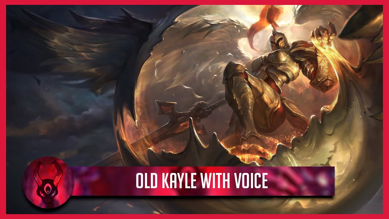 Old Kayle w Voice - Custom Skin - YouTube