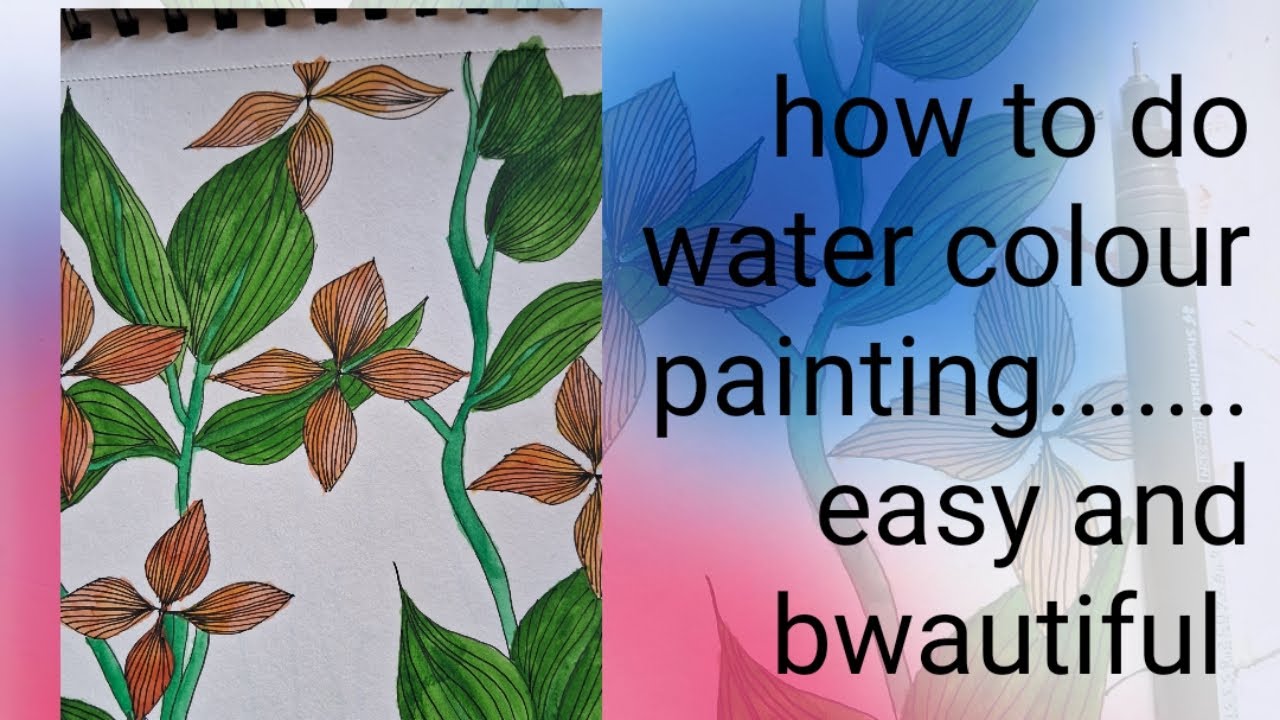 Water colour painting easy methods for beginners/water colour bogo art ...