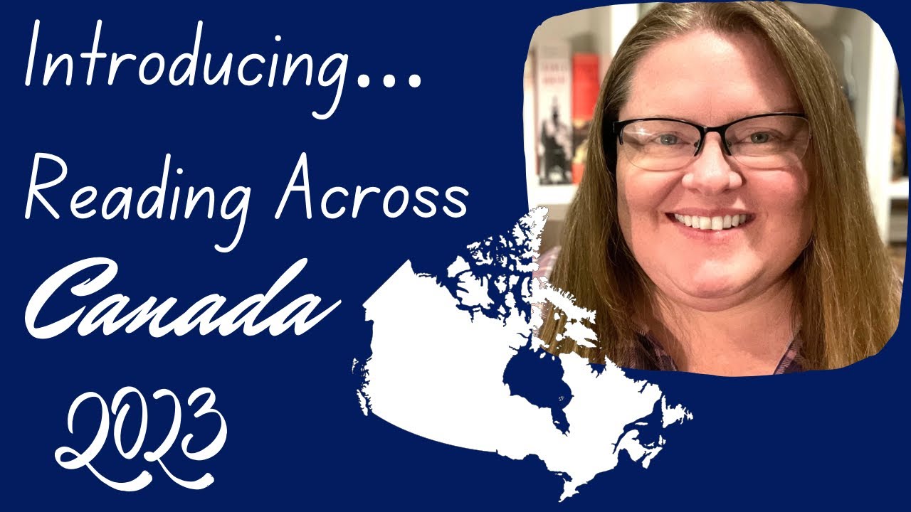 Introducing Reading Across Canada 2023 | A Reading Adventure That ...