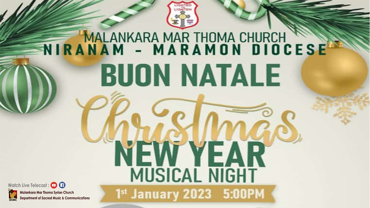 BUON NATALE | MUSICAL NIGHT | NIRANAM-MARAMON DIOCESE | 01.01.23 | DSMC ...