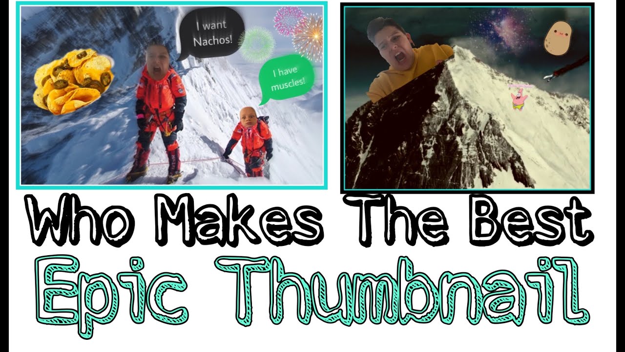 Who Makes The Best EPIC Thumbnail? - YouTube