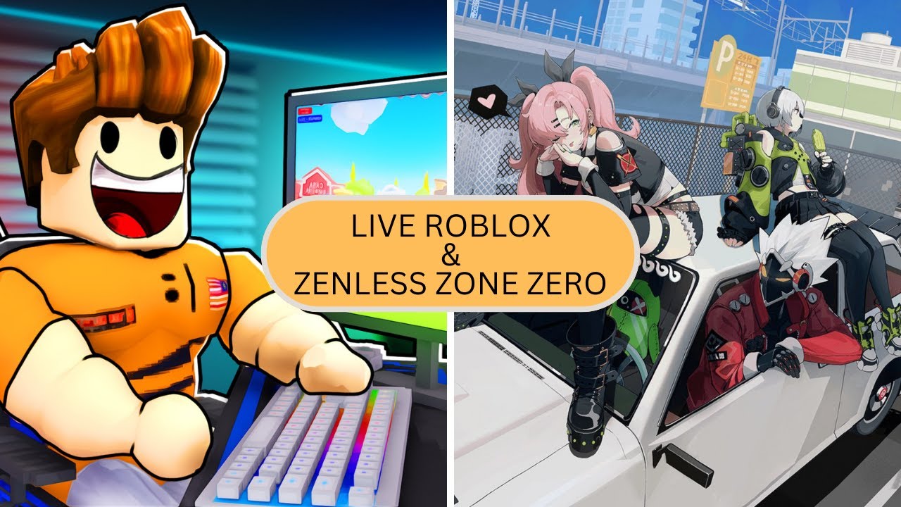 Main Roblox & Game Anime Baru Zenless Zone Zero!!! (LIVE) - YouTube