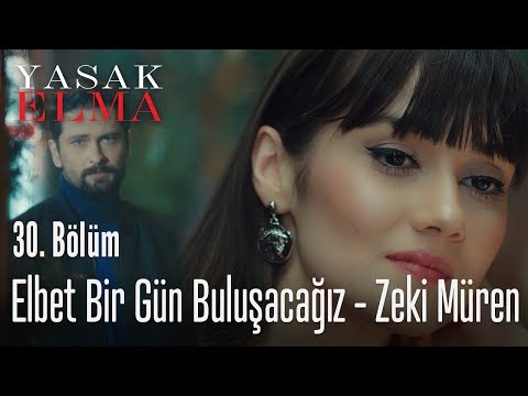 Elbet Bir Gün Buluşacağız - Zeki Müren - Yasak Elma 30. Bölüm