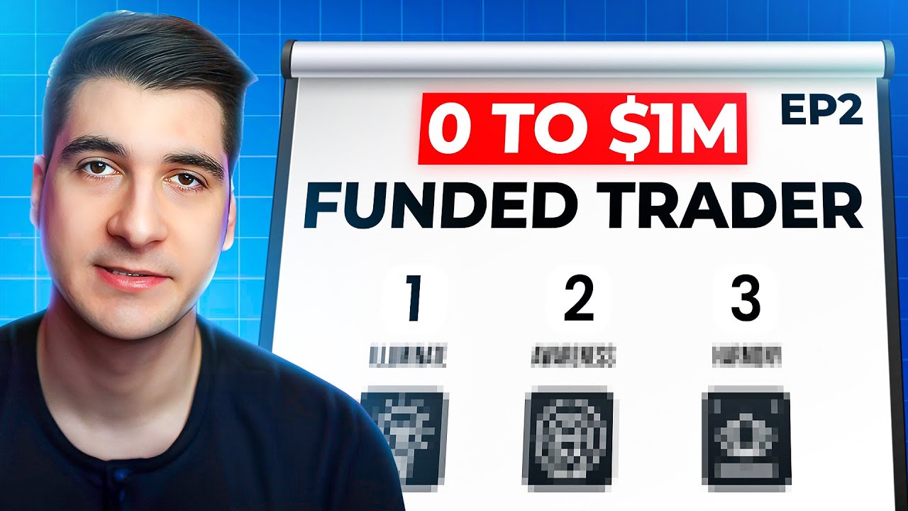 From 0 to $1M Funded Trader - EP2 (FIRST $100k Funded Account!) - YouTube