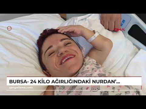 Bursa- 24 kilo ağırlığındaki Nurdan'ın yumurtalıklarından 3 kilo kist çıkarıldı