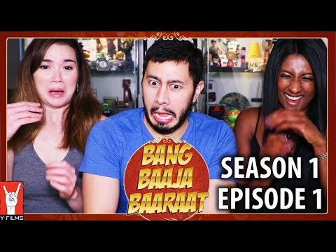 BANG BAAJA BAARAAT EPISODE 1 Reaction w/ Achara & Angela!